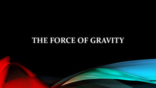 Gravity | PPT