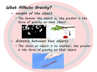 Gravity | PPTX | Physics | Science