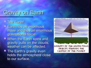 Gravity is a Physics PowerPoint Presentation | PPT