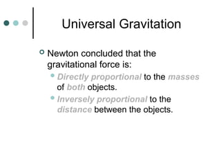 Newton law of gravitation and gravitational force | PPT