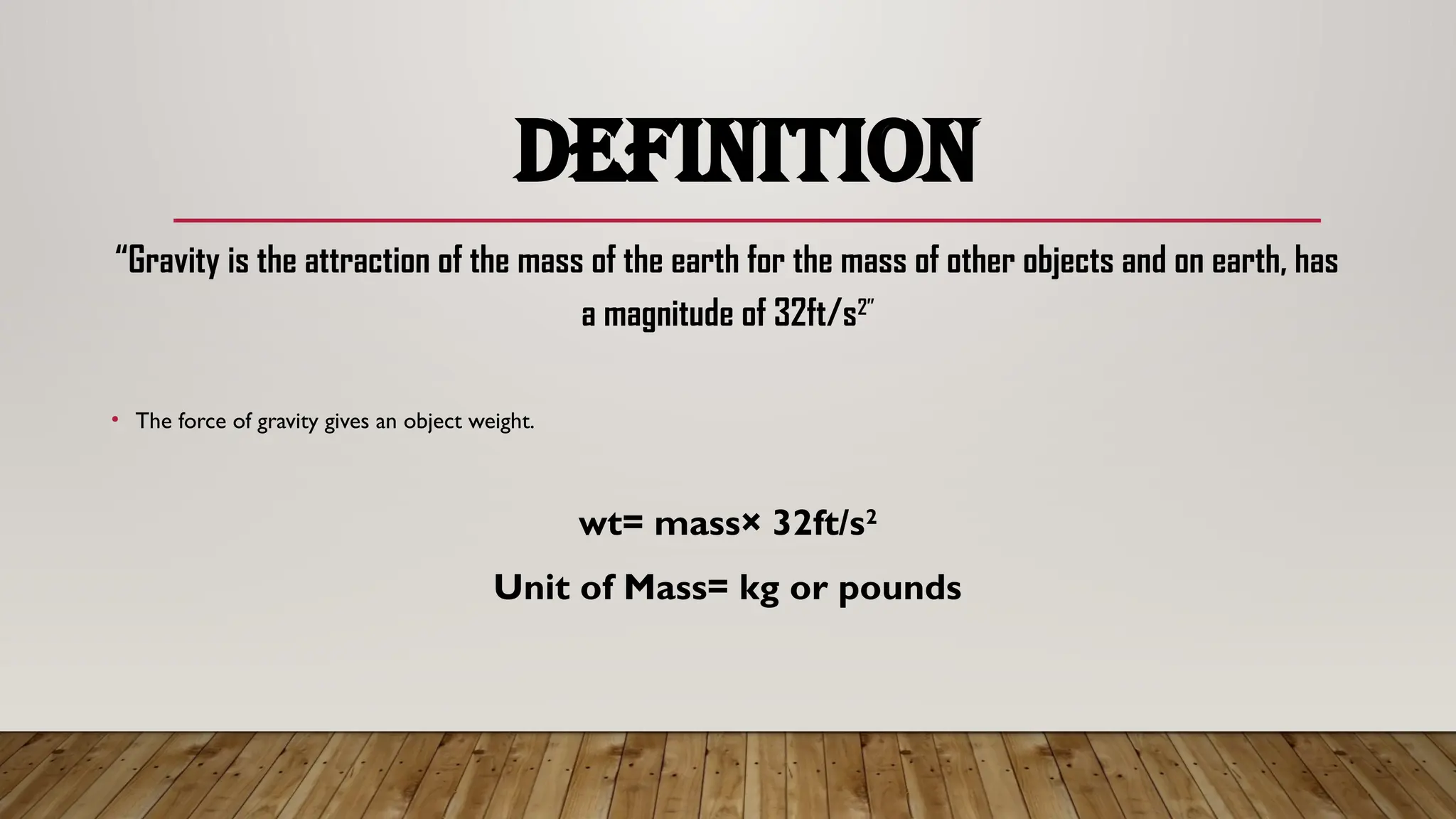 THE BIOMECHANICS & KINESIOLOGY OF GRAVITY.pptx