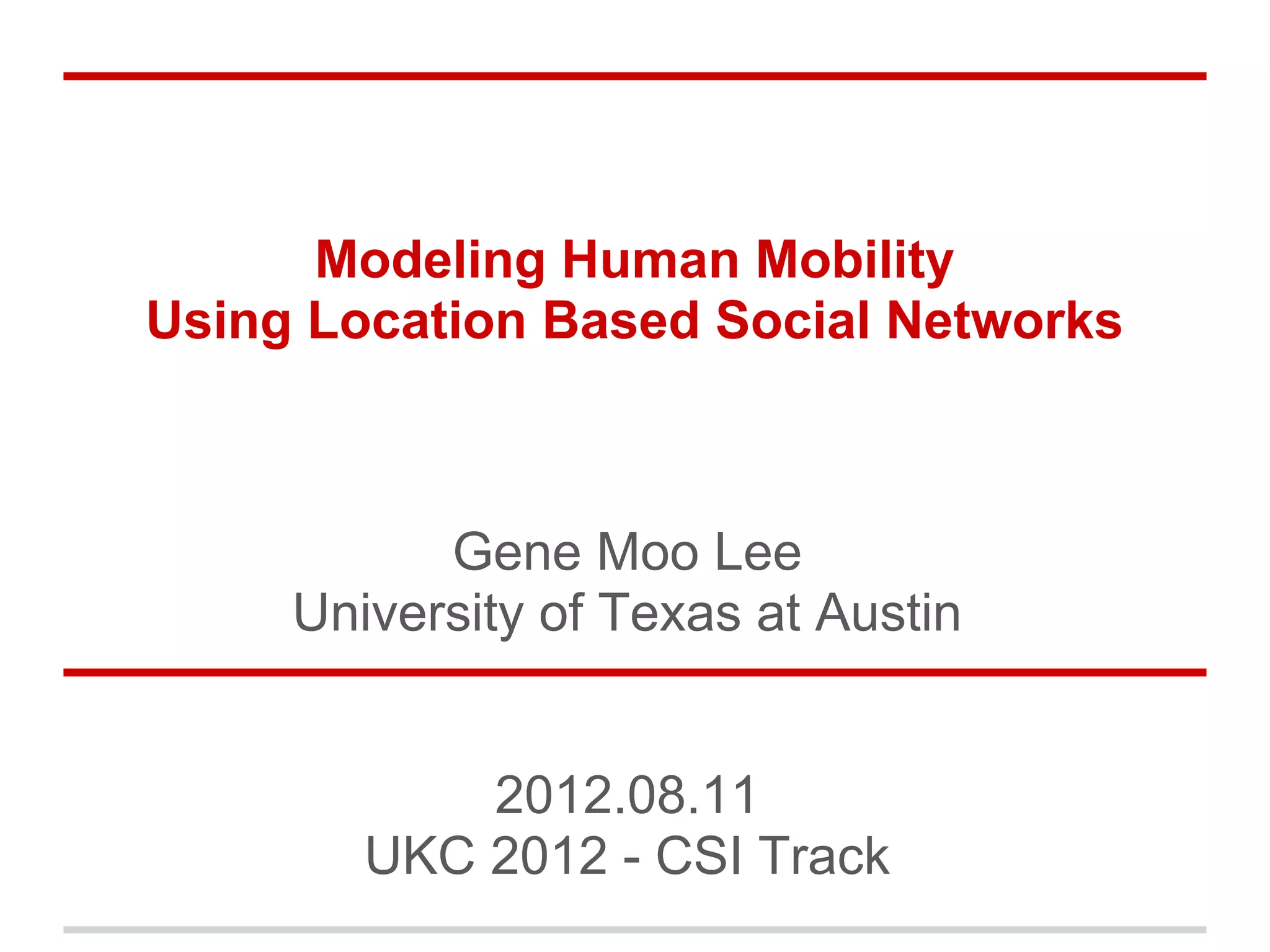 Modeling Human Mobility using Location Based Social Networks | PDF