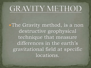 Gravity and magmetic method | PPTX