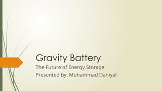 Gravity Battery TowerVault Energy Storage System Design and Working | PPTX