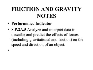 Gravity & Friction Powerpoint Presentation | PPT
