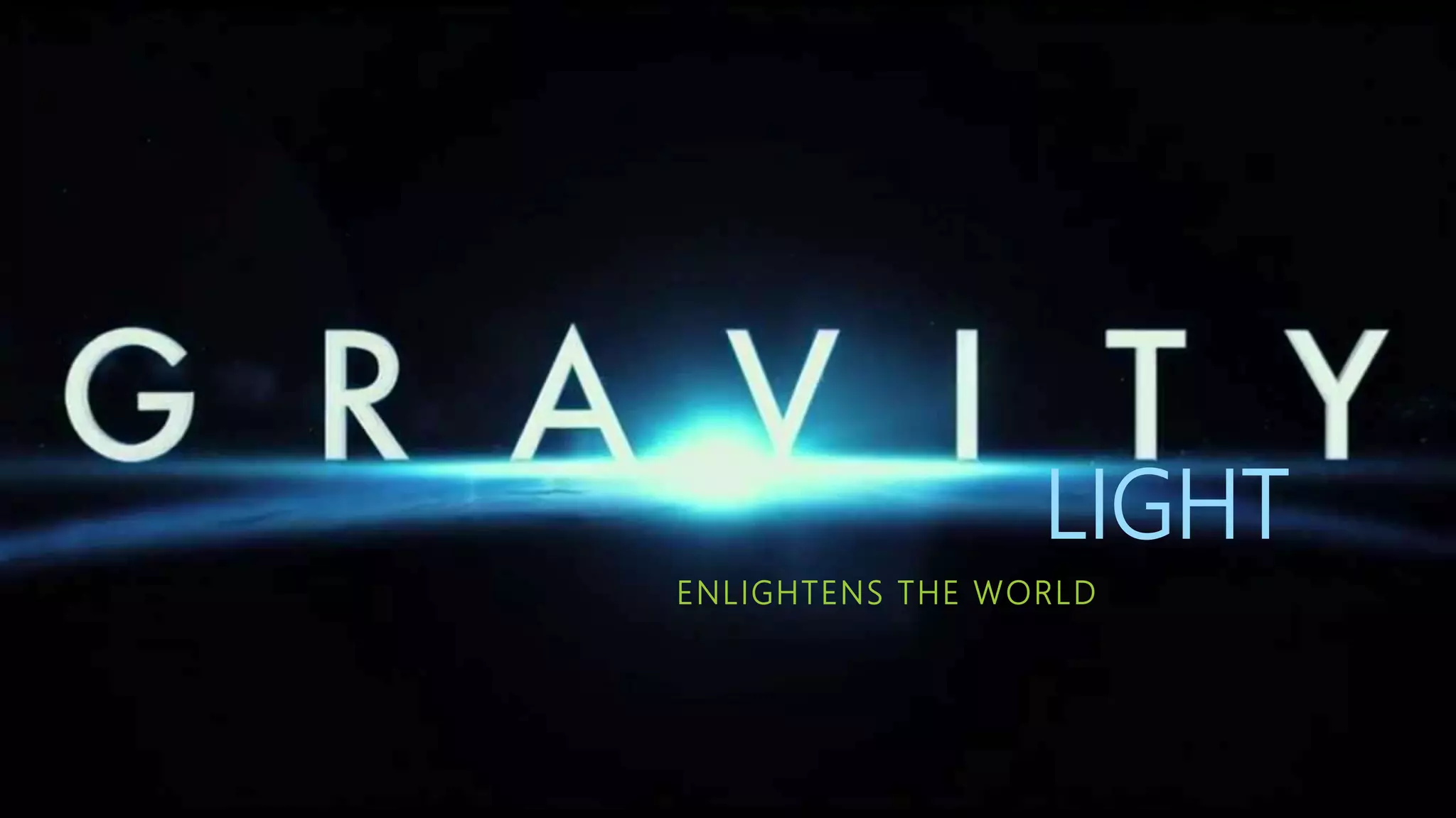 Gravity light | PPT