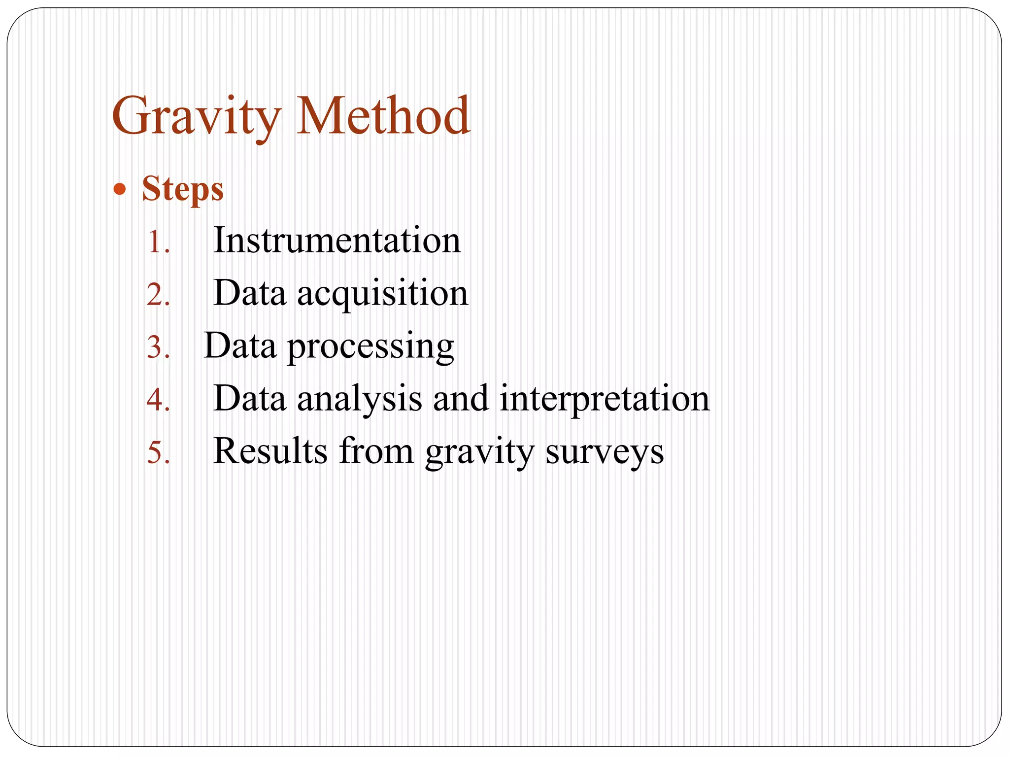 Gravity method | PPTX