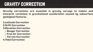 Gravity Survey Exploration Method, Gravity Anomalies , Gravity reduction , Gravity correction ...