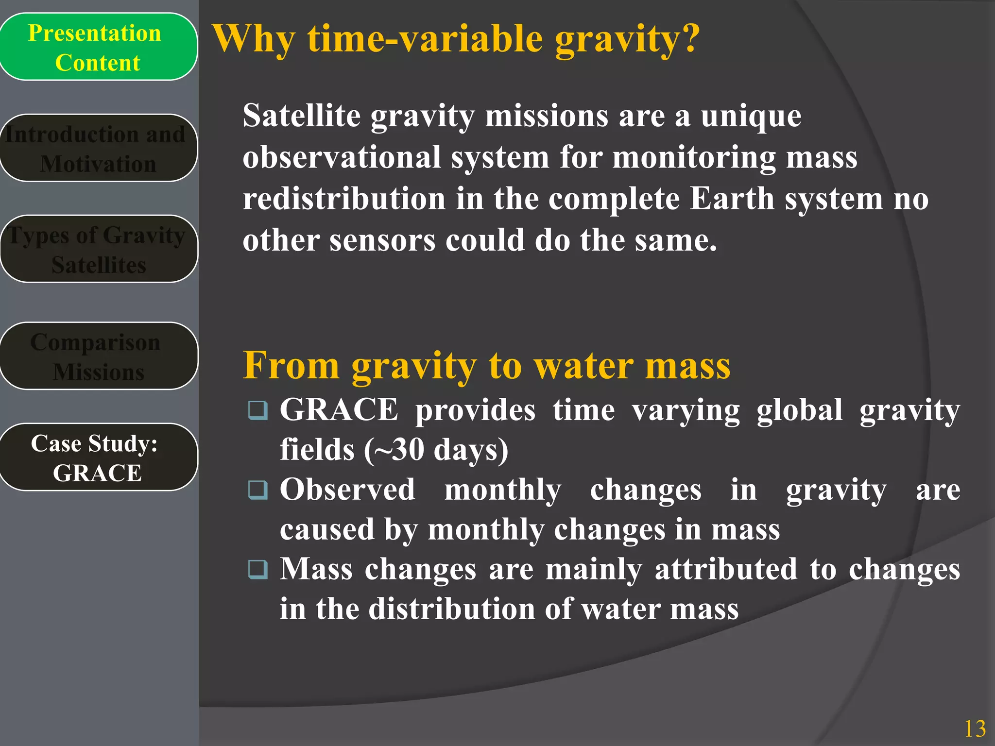 Gravity satellites case study gravity recovery and climate experiment ...