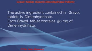 Gravol Tablets (Generic Dimenhydrinate Tablets) | PDF