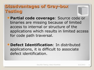 Gray box testing | PPT