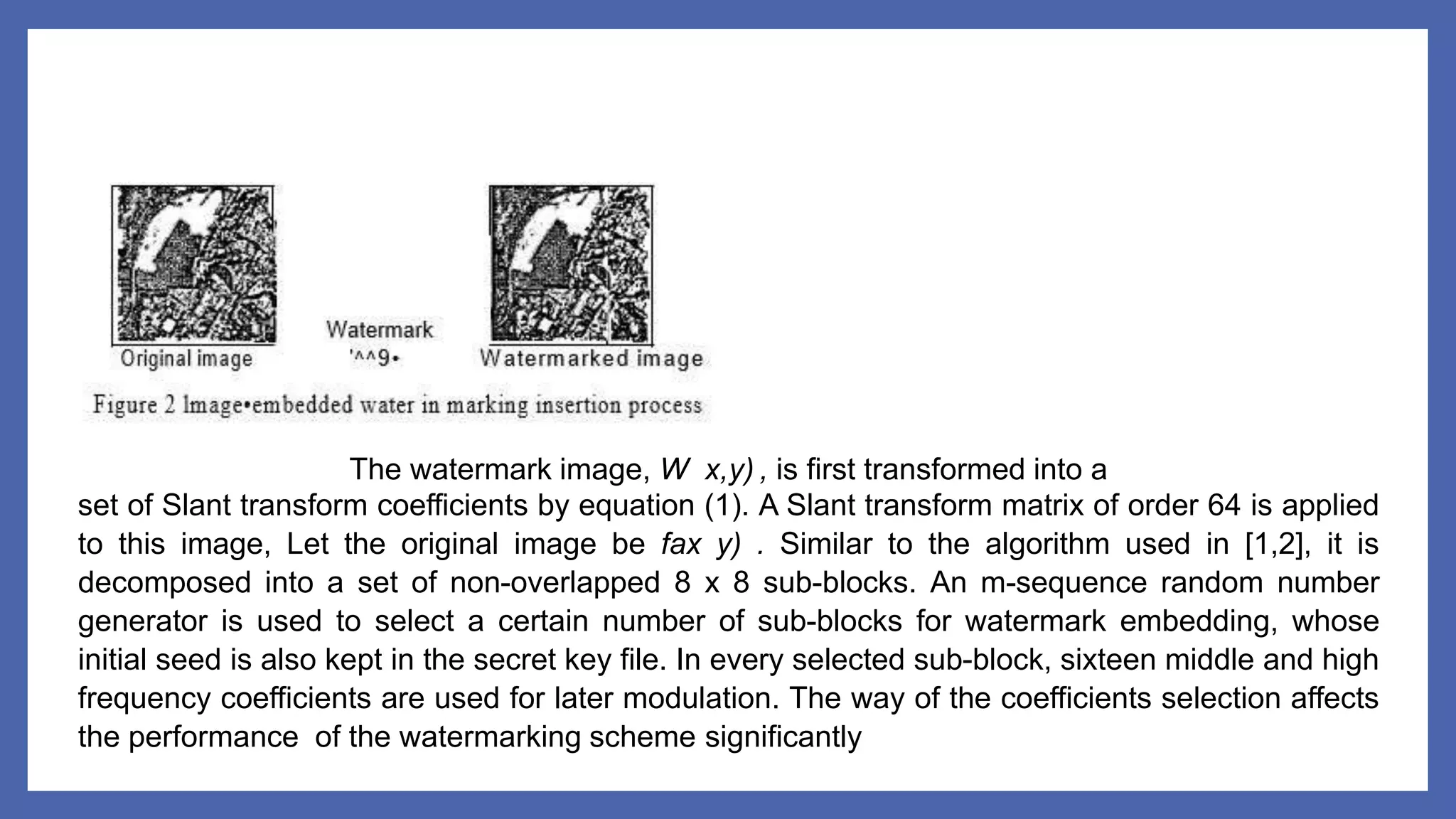 Gray Image Watermarking using slant transform - digital image processing | PPTX