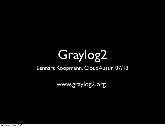 Graylog2 cloud austin | PDF
