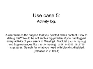 Graylog2 use cases for distributed web applications | ODP