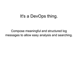 Graylog2 use cases for distributed web applications | ODP