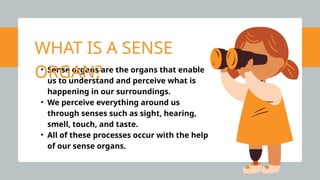 Sense organs. Eye, Ear, nose, skin and tongue | PPTX