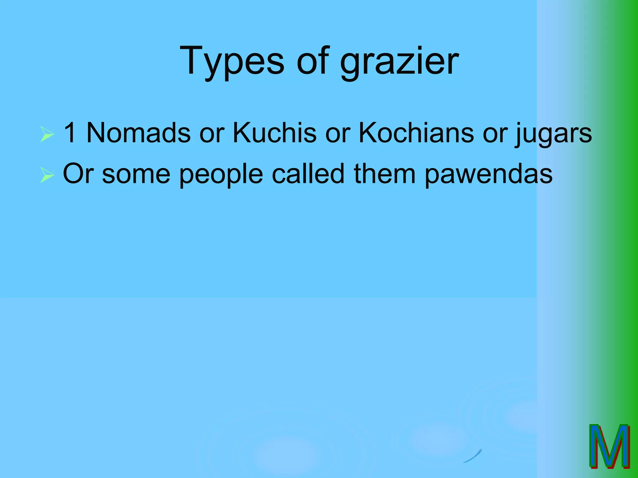 Grazier types n sustainable use of pastures ranges By Allah Dad Khan ...