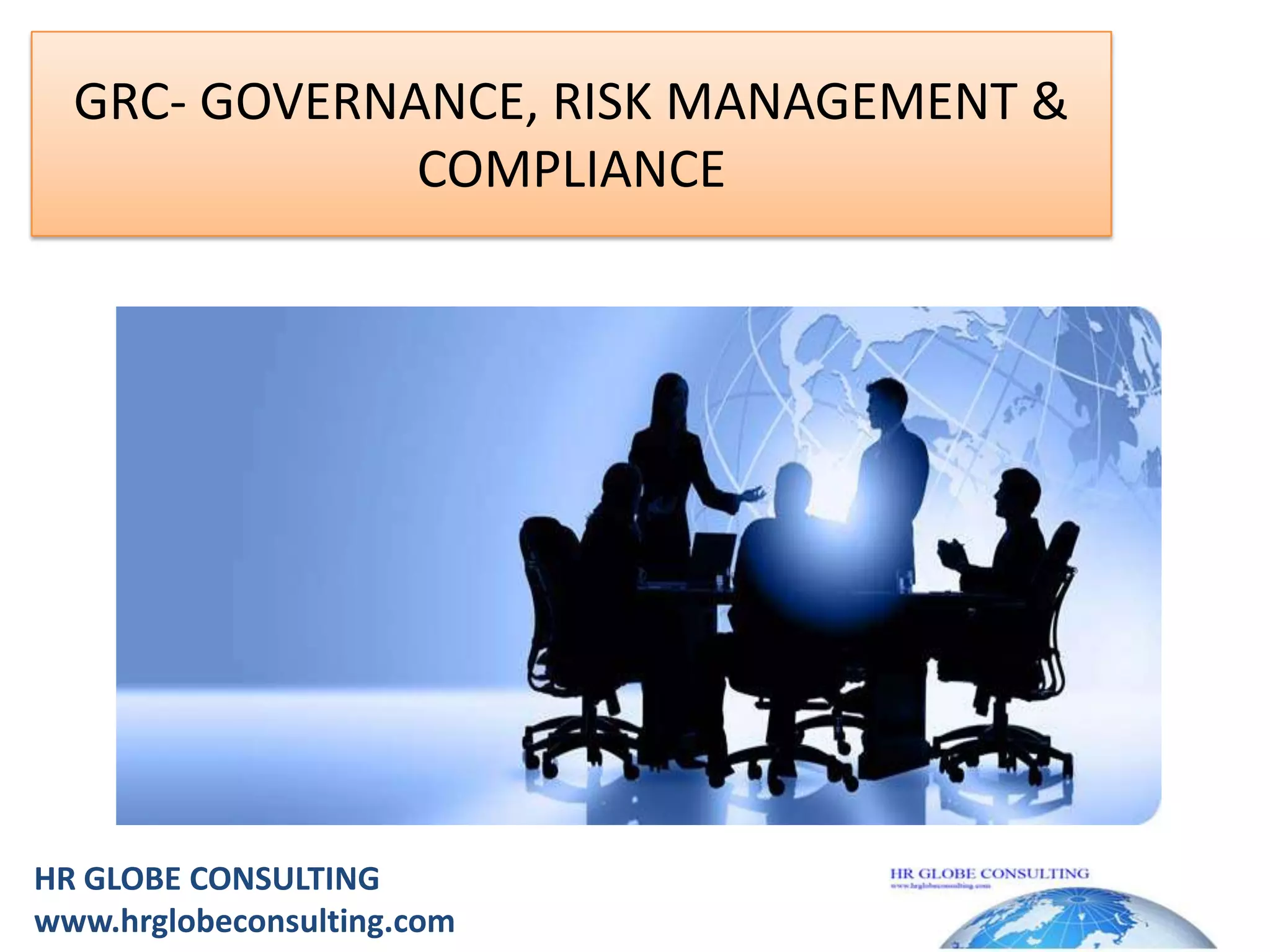 Grc governance, risk management & compliance | PPTX