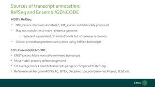 The Matched Annotation from NCBI and EMBL-EBI (MANE) Project | PPTX ...