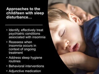 Evaluation and Treatment of Children and Adolescents With Sleep ...
