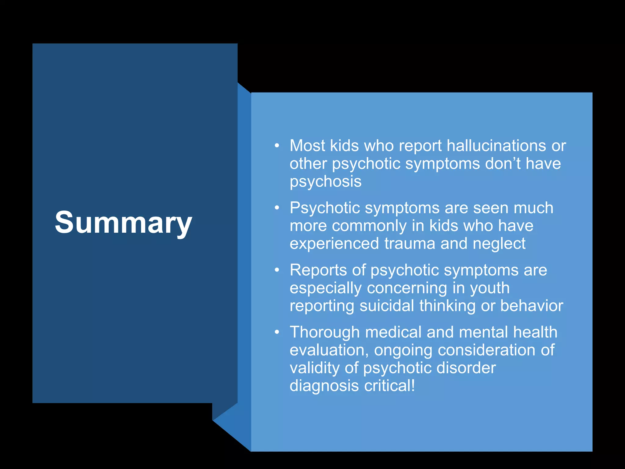 When Children and Teens Present With Psychotic Symptoms | PPTX