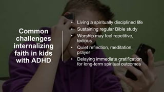 Overcoming Challenges to Spiritual Growth in Children and Teens with ...