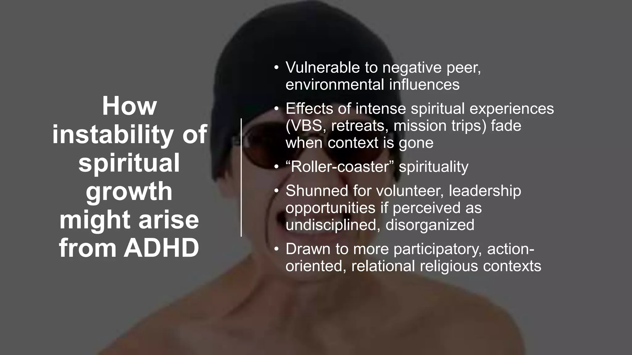 The Many Impacts of ADHD Upon Spiritual Development | PPTX