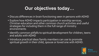 The Many Impacts of ADHD Upon Spiritual Development | PPTX