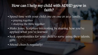 The Many Impacts of ADHD Upon Spiritual Development | PPTX
