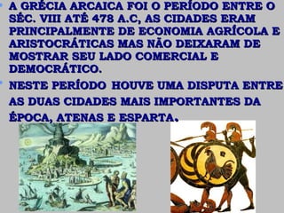Grécia2 período arcaico | PPT