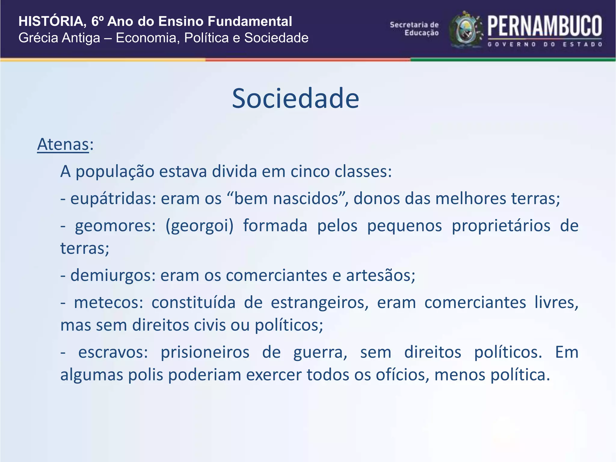 Grécia antiga (economia, política e sociedade) | PPT