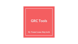 GRC Tools | PPTX | Business Utilities | Business