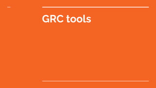 GRC tools | PPTX