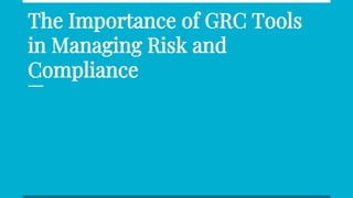 GRC tools | PPTX