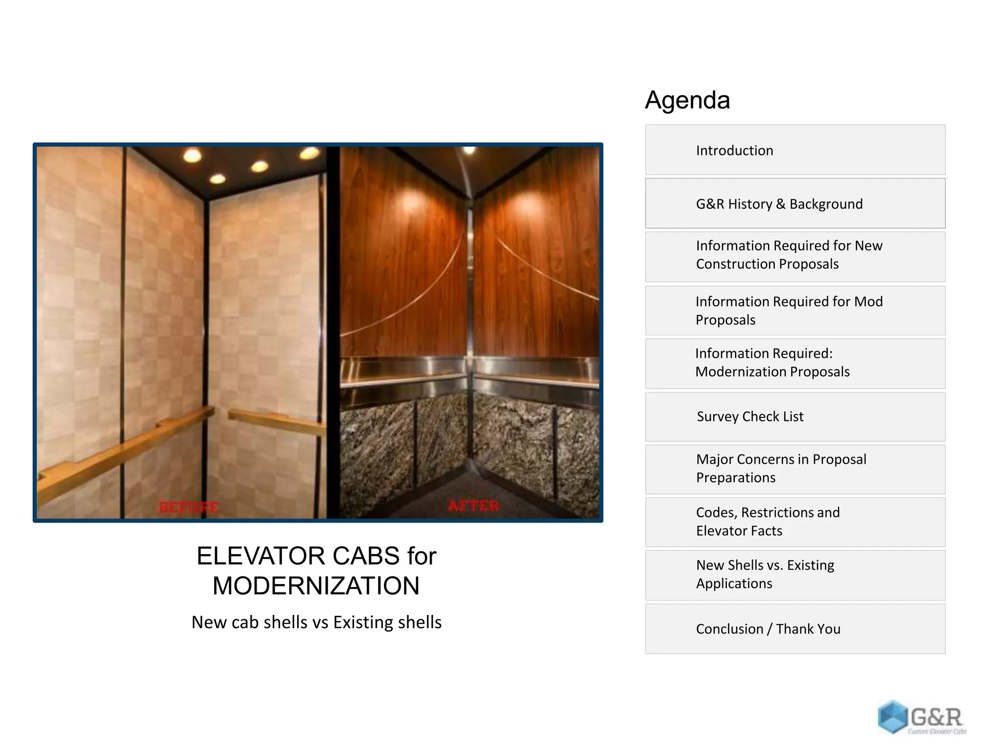G and R Custom Elevator Cabs: New Elevator Cab Shells vs. Existing | PPTX