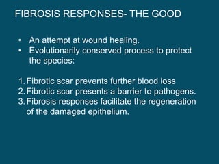 Fibrosis- Why and How? | PPTX