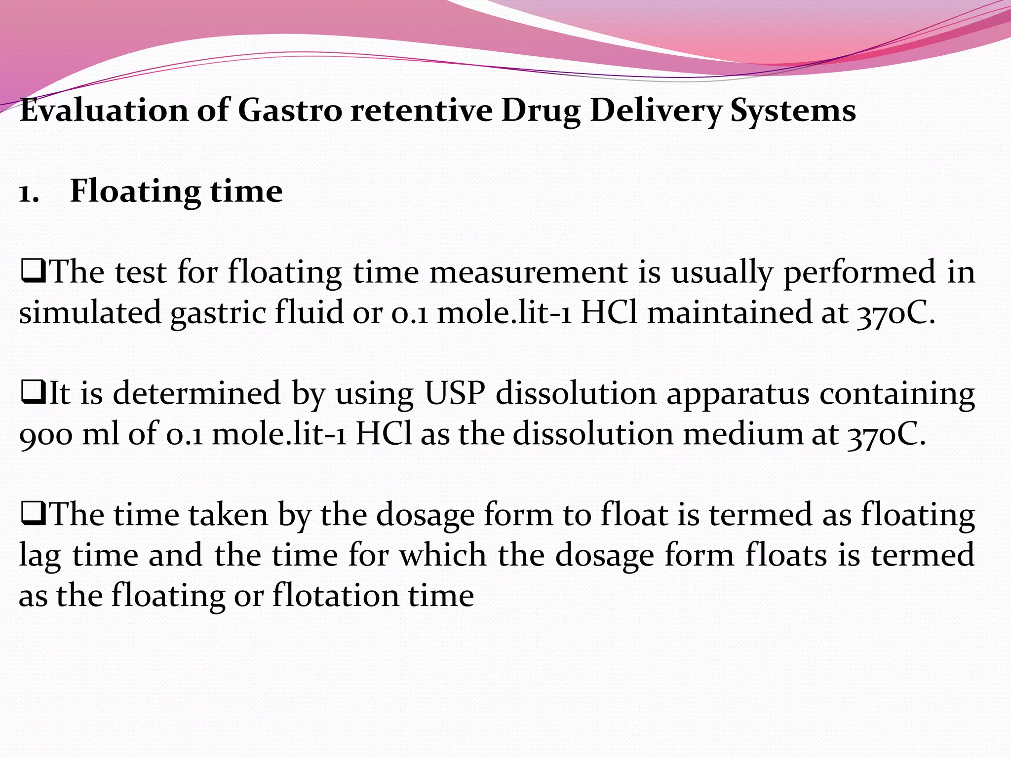 Gastroretentive Drug Delivery System | PPTX