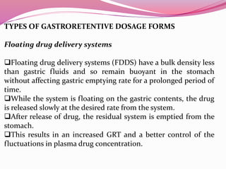 Gastroretentive Drug Delivery System | PPTX