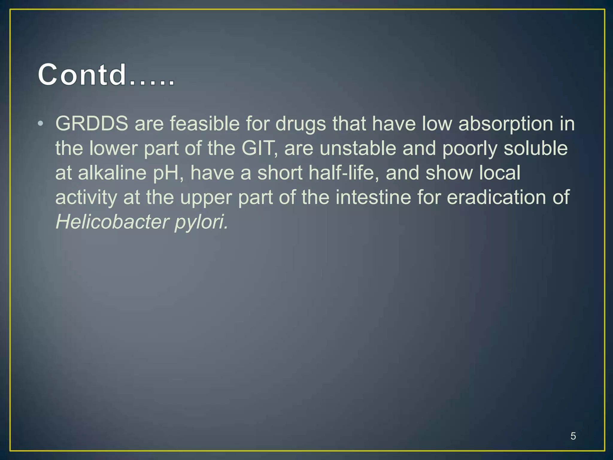evaluation of gastro retentive drug delivery system (GRDDS) | PPT