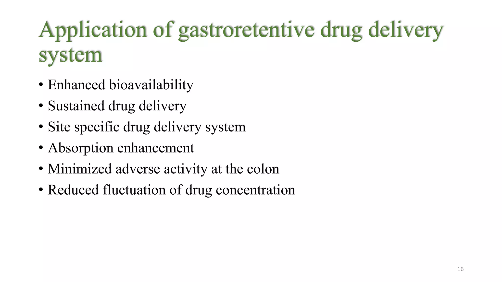 Gastroretentive drug delivery System | PPTX