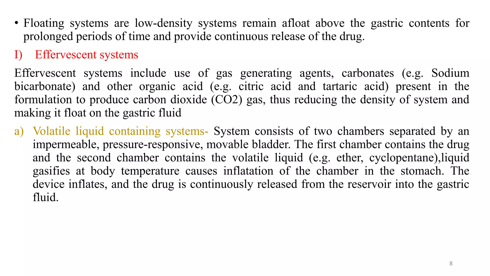 Gastroretentive drug delivery System | PPTX