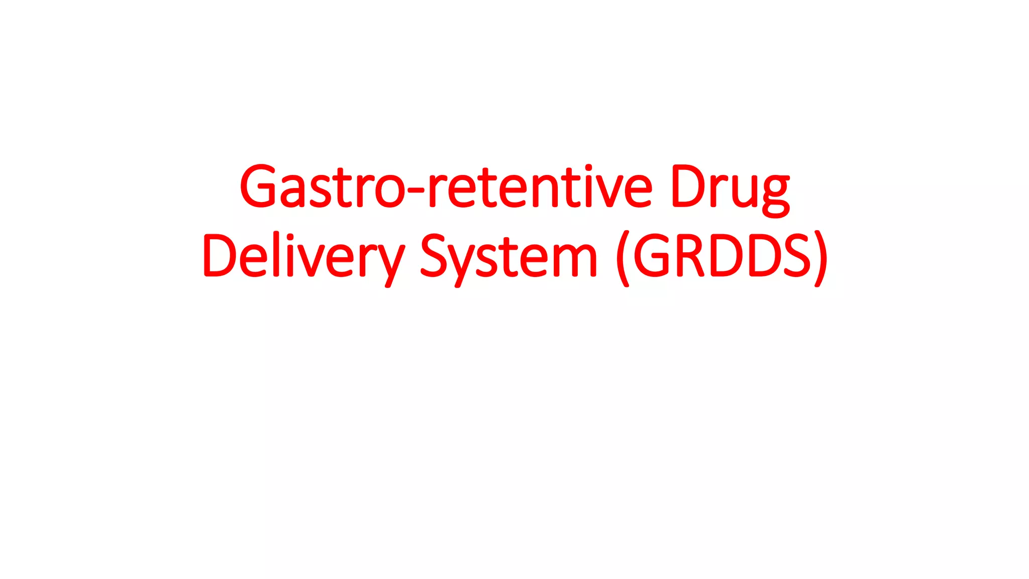Gastroretentive Drug Delivery system | PDF