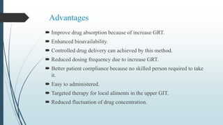 gastro retentive drug delivery system | PPTX