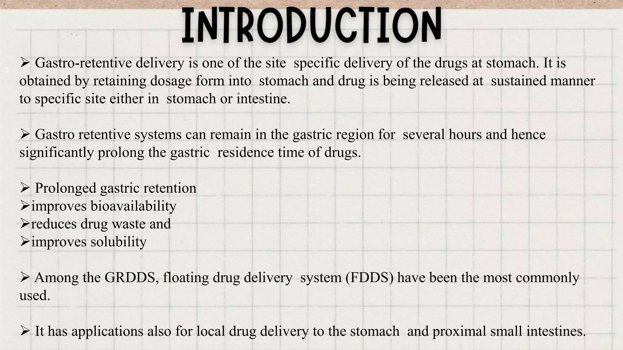 GASTRO RETENTIVE DRUG DELIVERY SYSTEM, GRDDS, DRUG DELIVERY SYSTEM IN ...