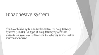 Gastro-retentive drug delivery system.pptx