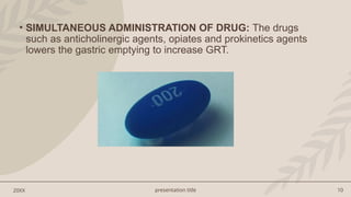 Gastro-retentive drug delivery system introduction.pptx