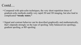 MRI Gradient Recalled Echo Pulse Sequence | PPTX