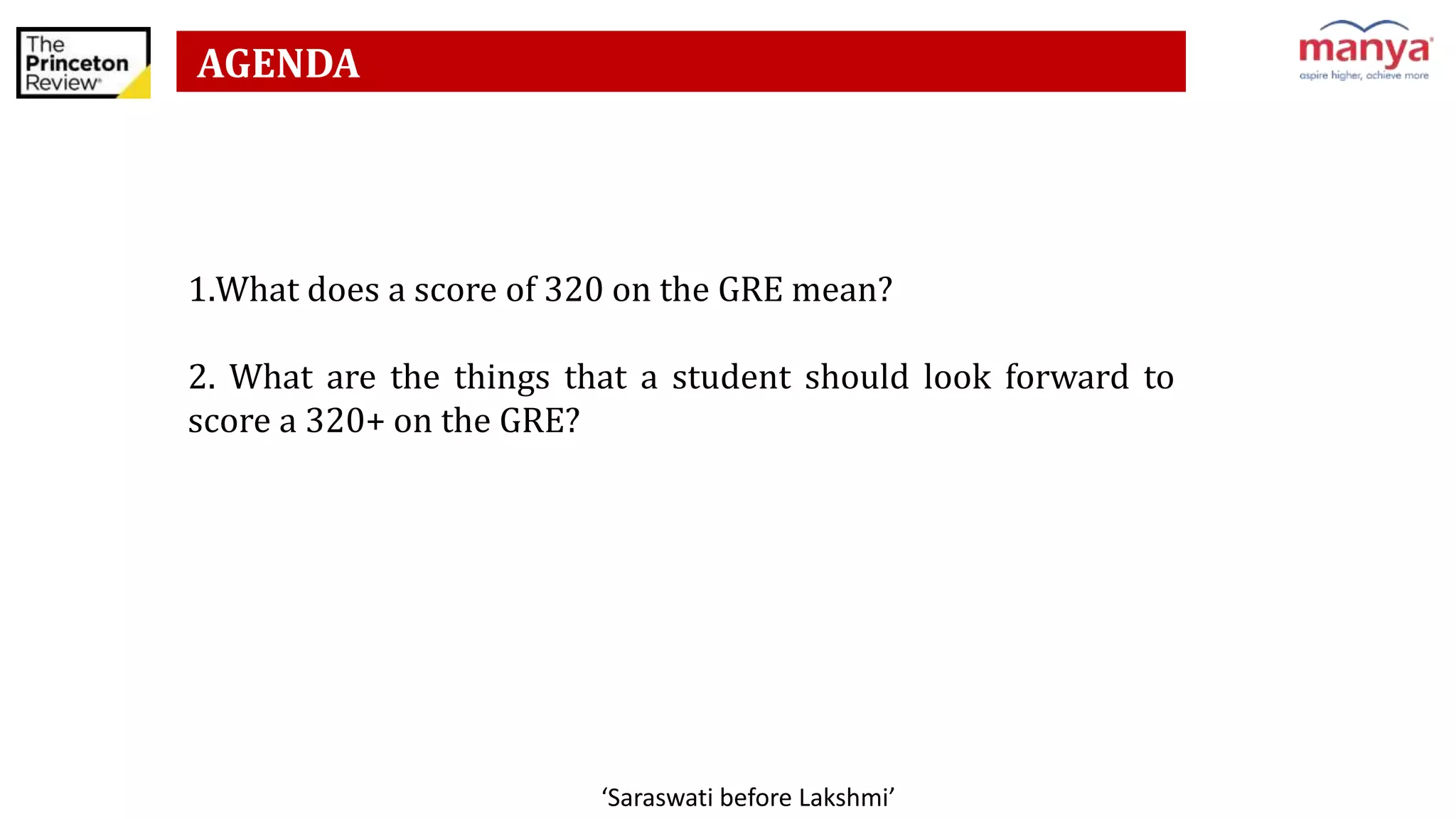 What does a score of 320 on the GRE mean? www.manyagroup.com
