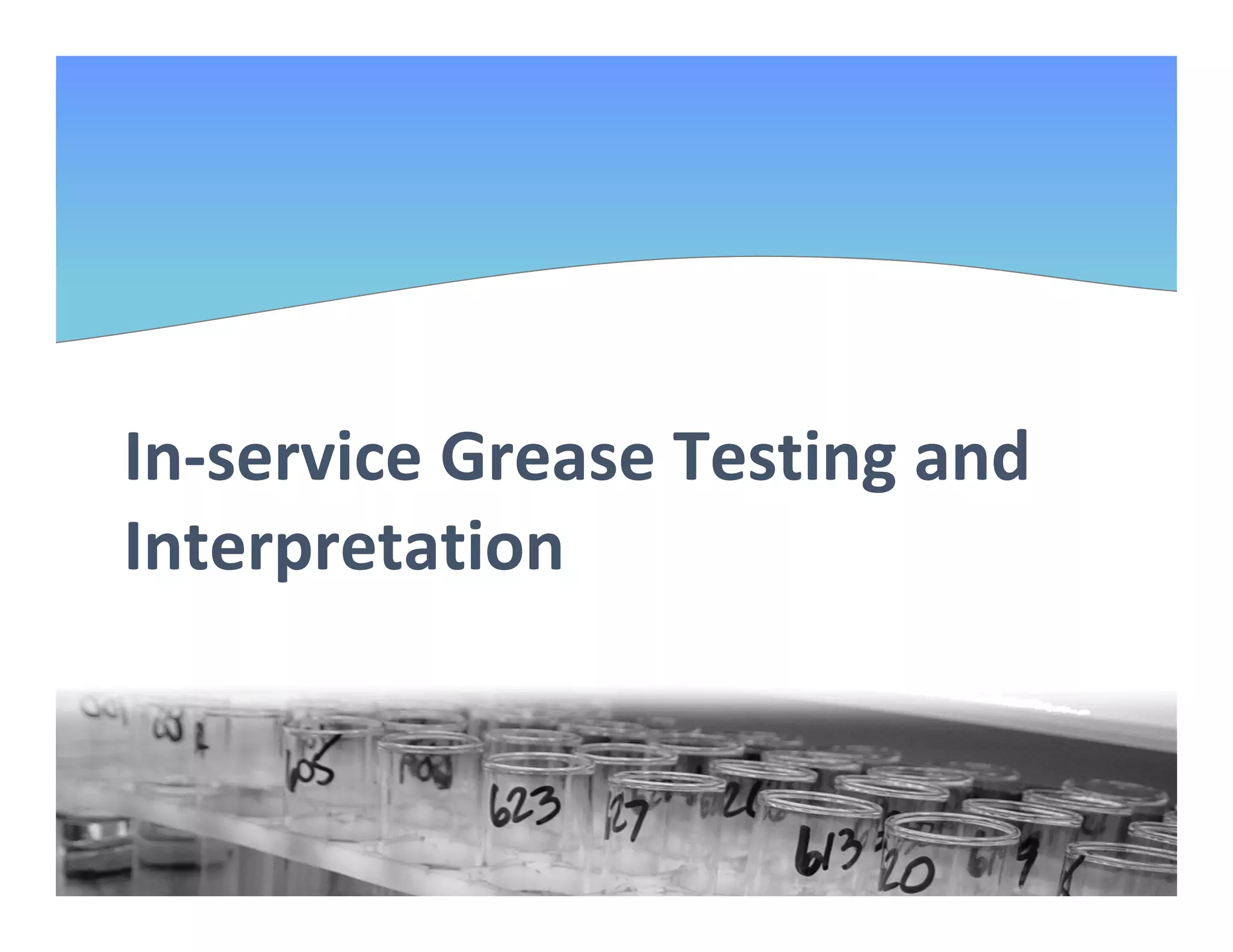 Grease Fundamentals and Analysis | PDF | Chemistry | Science