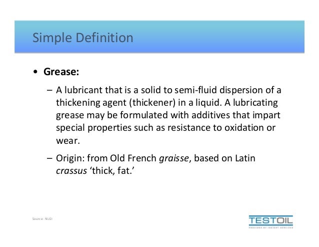 Grease Fundamentals and Analysis